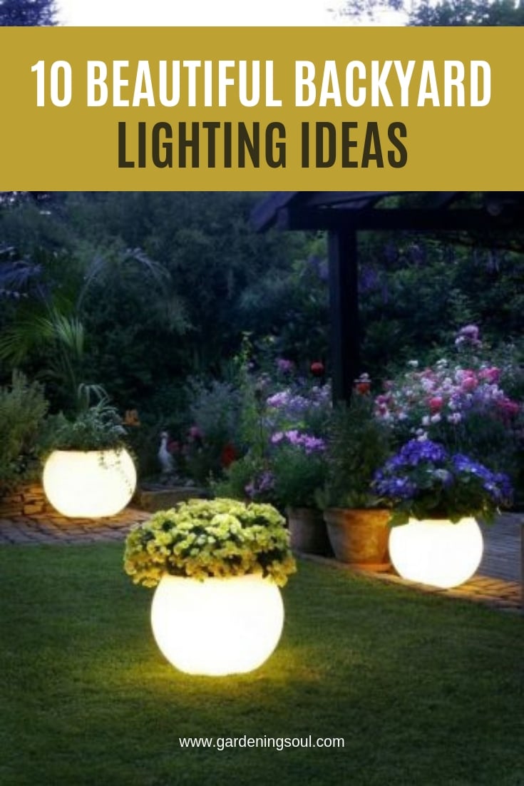10 Beautiful Backyard Lighting Ideas